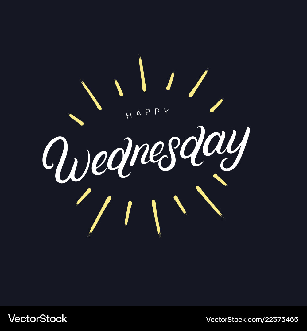 Happy wednesday hand written lettering Royalty Free Vector