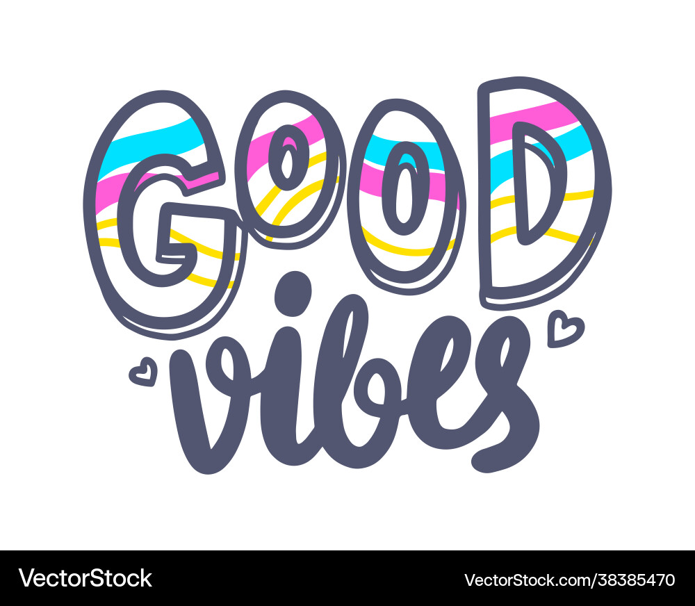 Good vibes banner with typography heart Royalty Free Vector