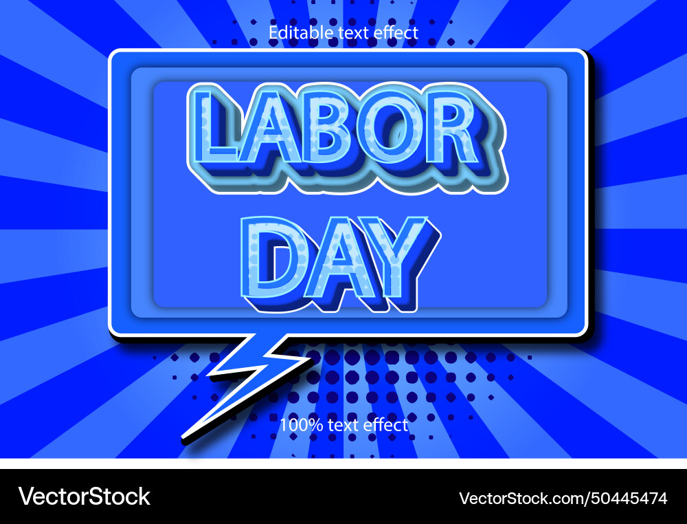 Labor day text effect Royalty Free Vector Image