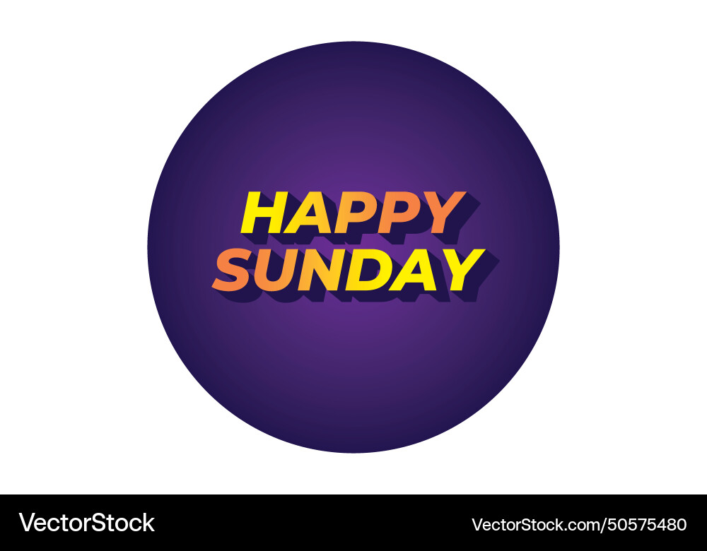 Happy sunday text effect in 3d with eye Royalty Free Vector