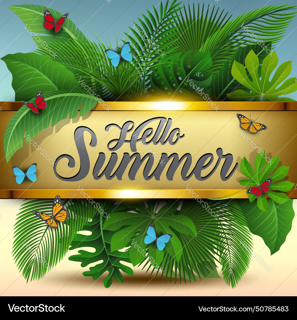 Hello summer sign with tropical leaves Royalty Free Vector