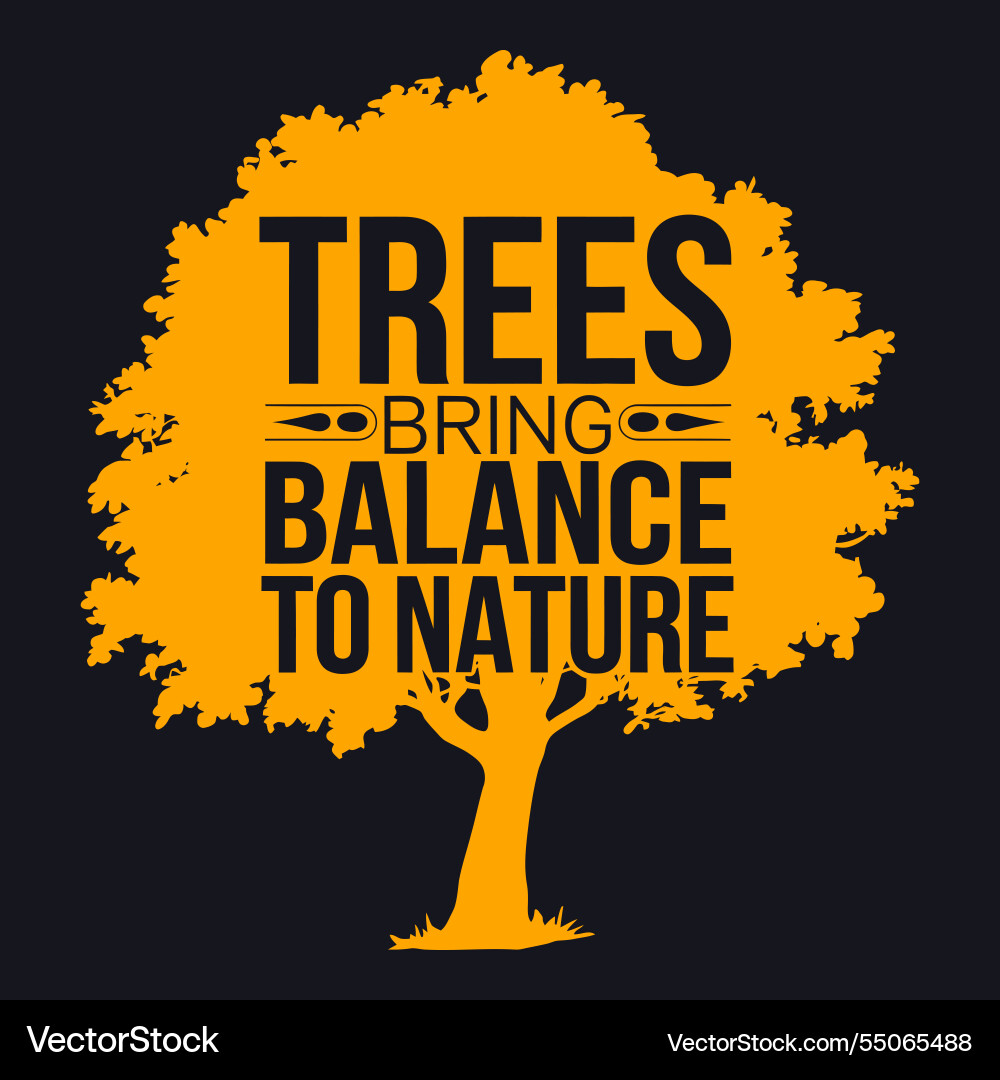 Plant trees to change the world reforestation Vector Image