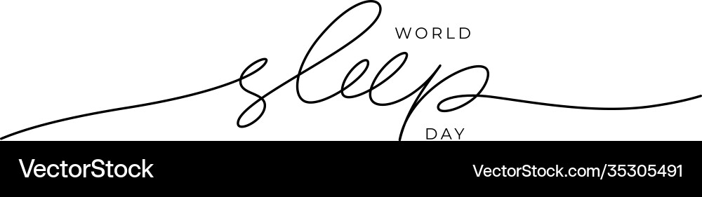 World sleep day calligraphy with swooshes Vector Image