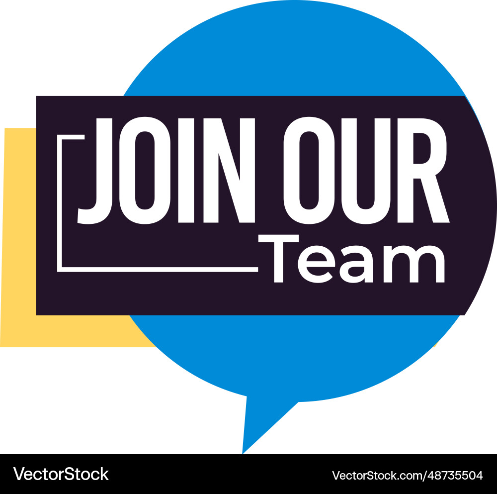 Join our team looking for candidate recruitment Vector Image