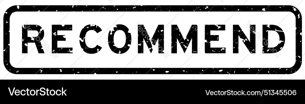 Grunge black recommend word square rubber seal Vector Image