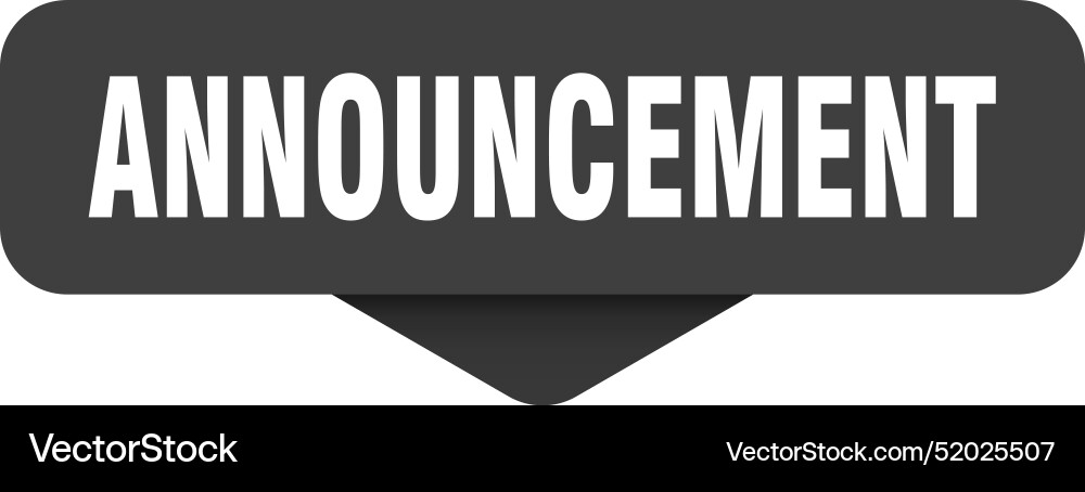 Announcement sticker sign Royalty Free Vector Image
