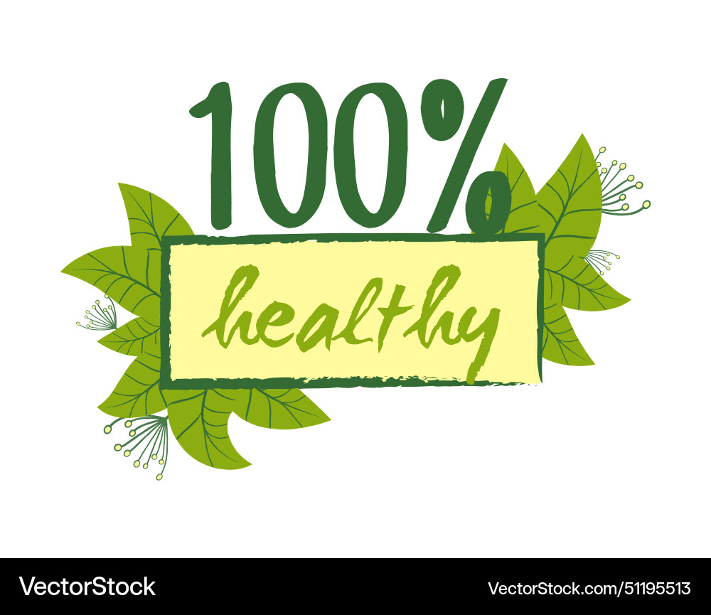 Healthy 100 sticker Royalty Free Vector Image - VectorStock