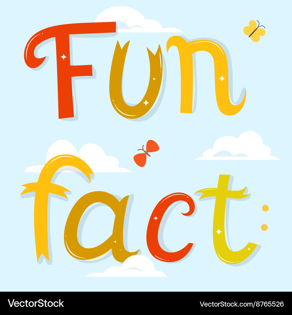 Fun fact lettering cartoon letters over blue sky Vector Image