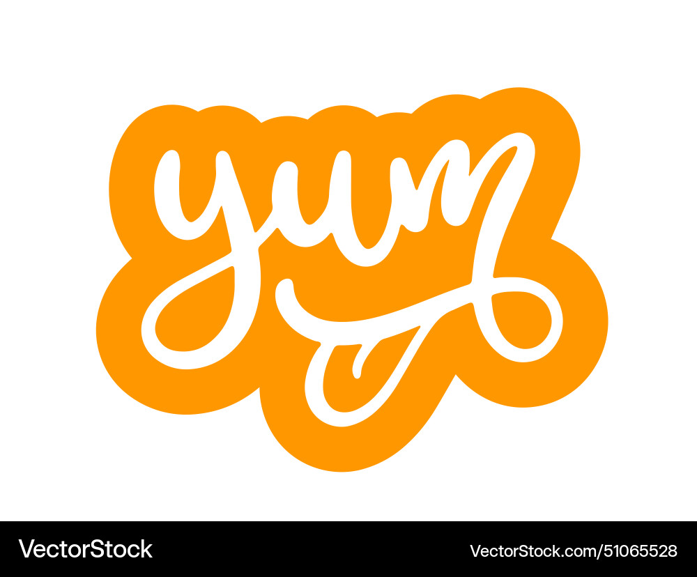 Yum yummy handwritten word Royalty Free Vector Image