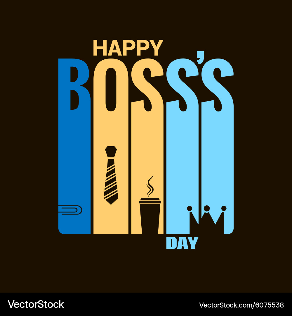 Boss day holiday design background Royalty Free Vector Image