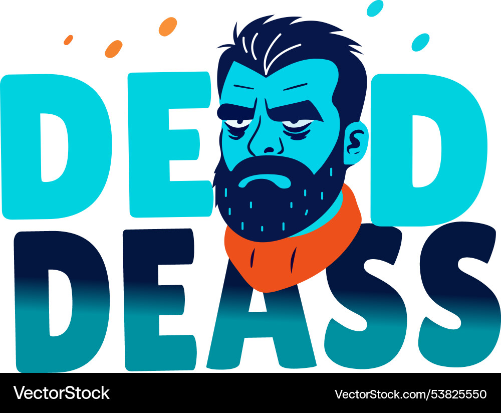 Dead serious sticker in flat style Royalty Free Vector Image