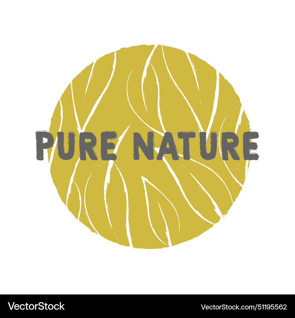 Pure nature sticker Royalty Free Vector Image - VectorStock