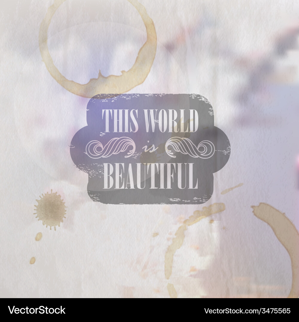 Quote typographical label on vintage paper Vector Image