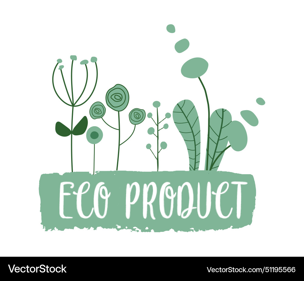 Eco product sticker Royalty Free Vector Image - VectorStock