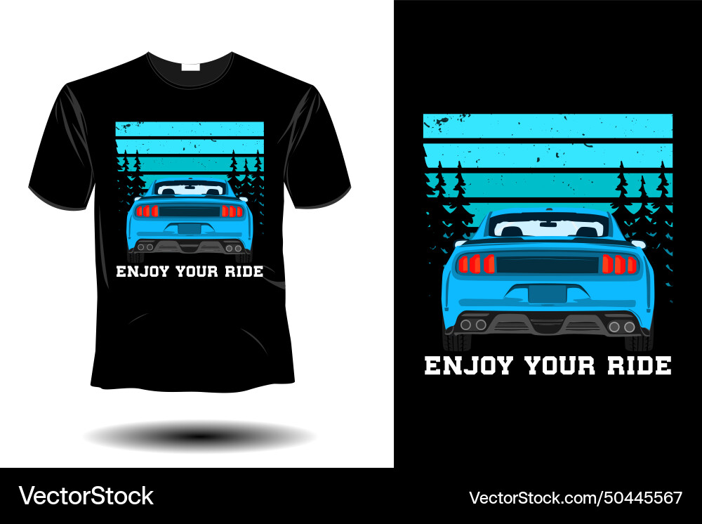 Enjoy your ride mockup retro vintage design Vector Image