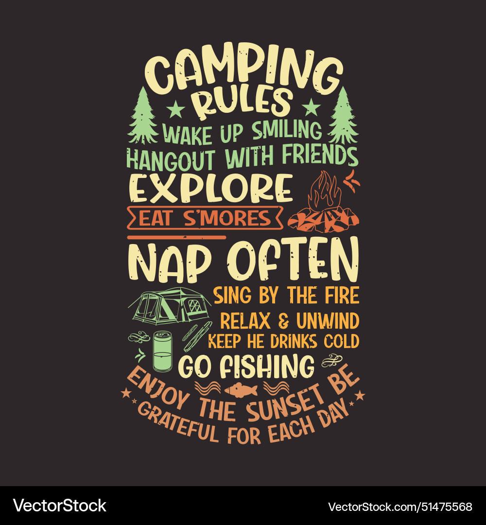 Camping rule explore nap often and enjoy sunset Vector Image