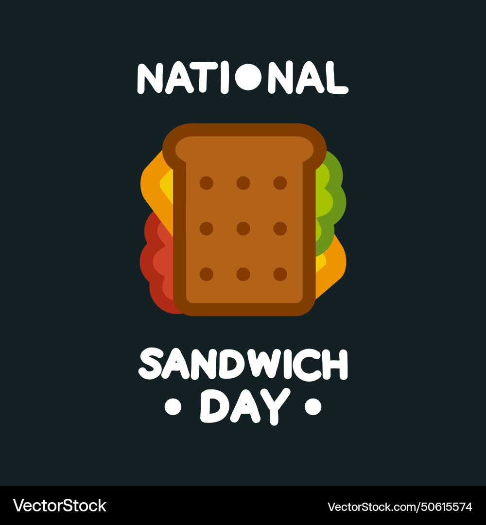National sandwich day Royalty Free Vector Image