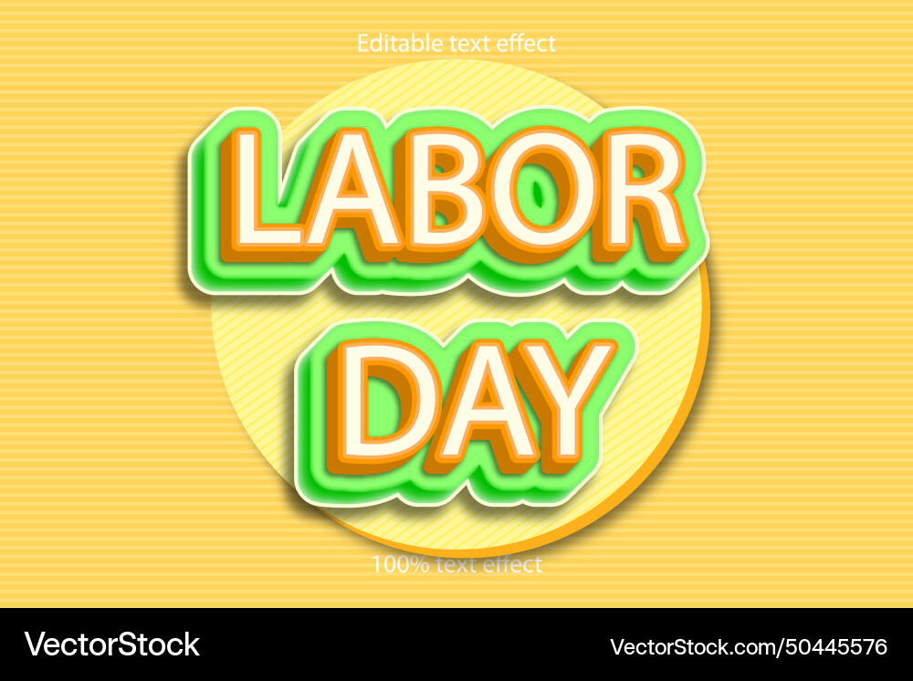 Labor day text effect Royalty Free Vector Image