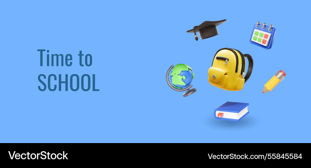 Time to school banner design 3d school bag Vector Image