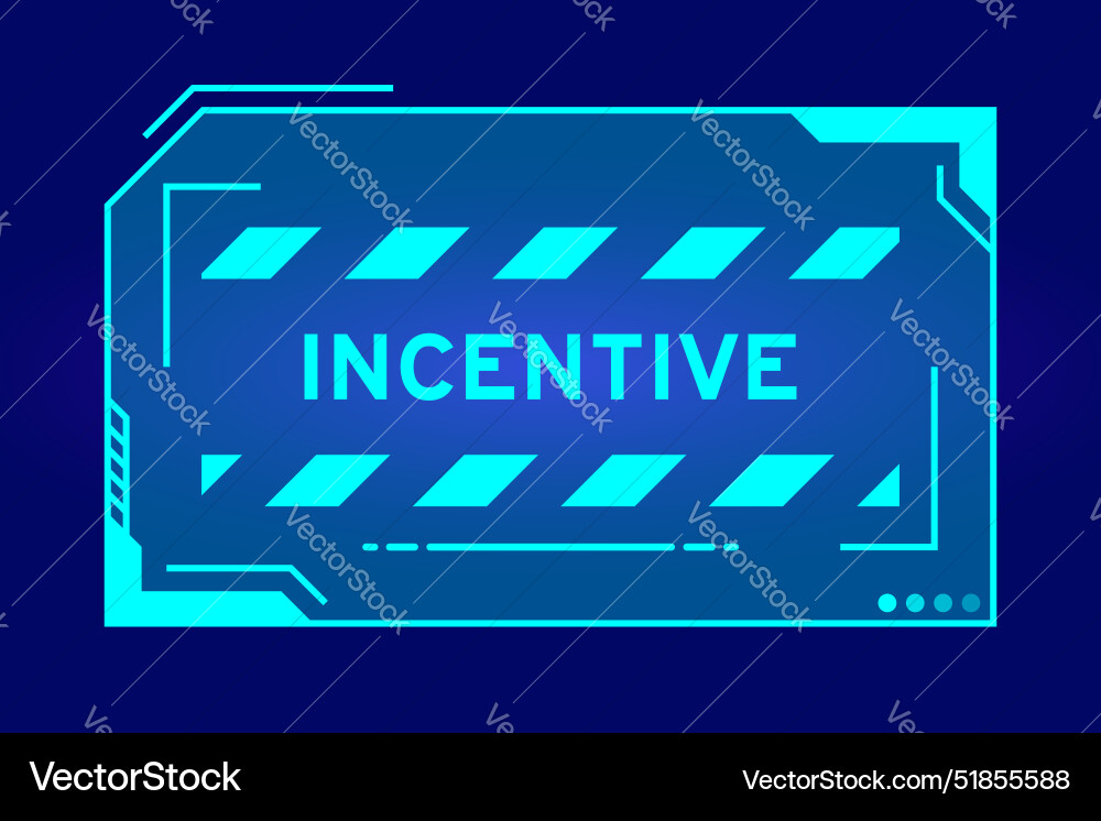Futuristic hud banner that have word incentive Vector Image