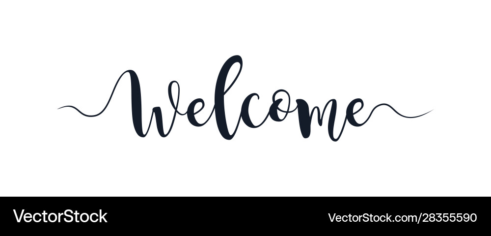 Welcome text lettering hand written calligraphy Vector Image