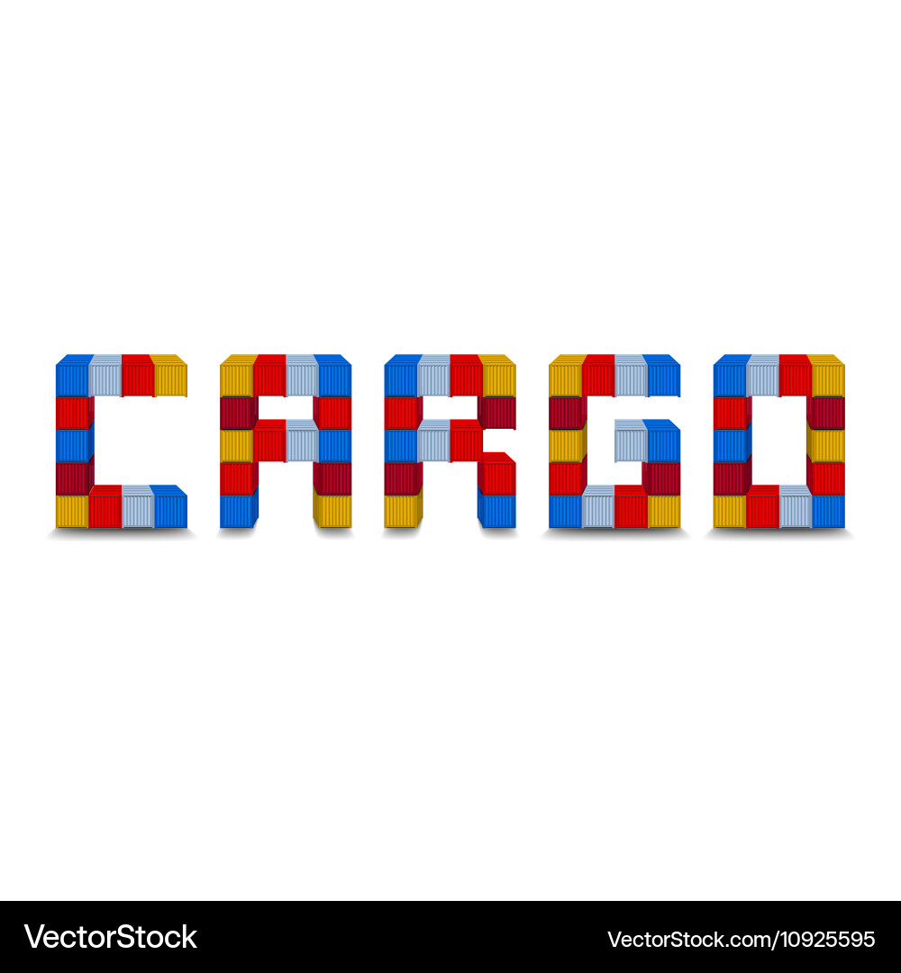 Cargo word from colorful containers isolated Vector Image
