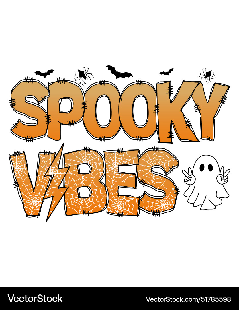 Spooky vibes Royalty Free Vector Image - VectorStock
