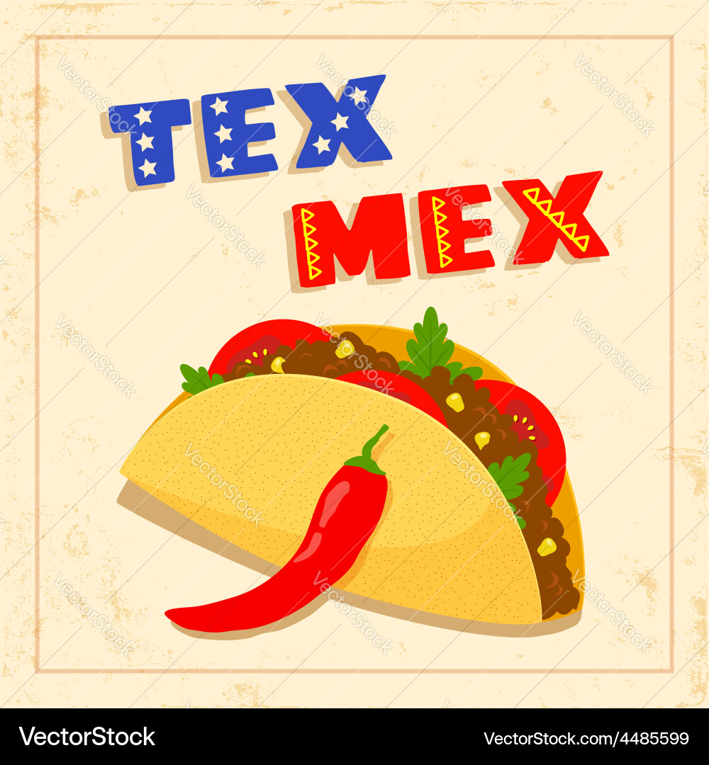 Tex mex taco on white background Royalty Free Vector Image