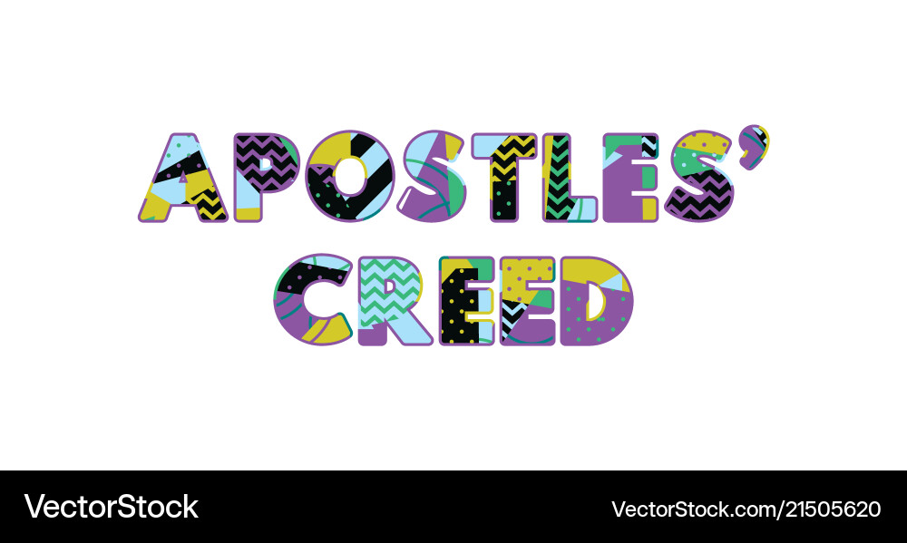 Apostles creed concept word art Royalty Free Vector Image