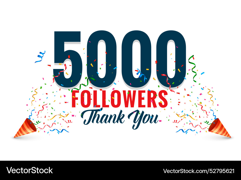 5000 digital followers celebration thank you Vector Image