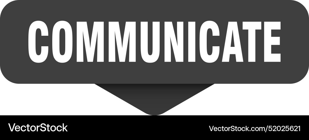 Communicate sticker sign Royalty Free Vector Image