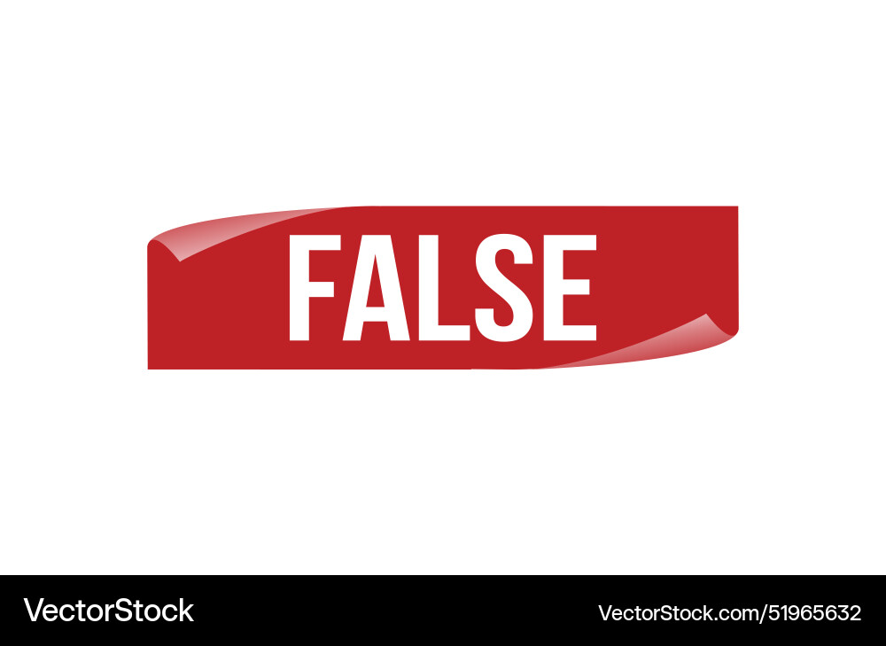 Red banner false on white background Royalty Free Vector