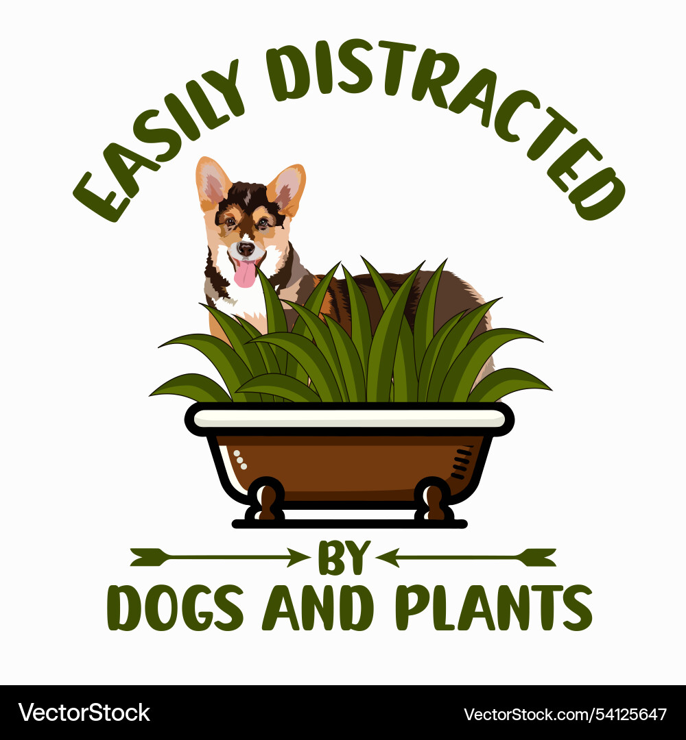 Easily distracted by dogs and plants Royalty Free Vector