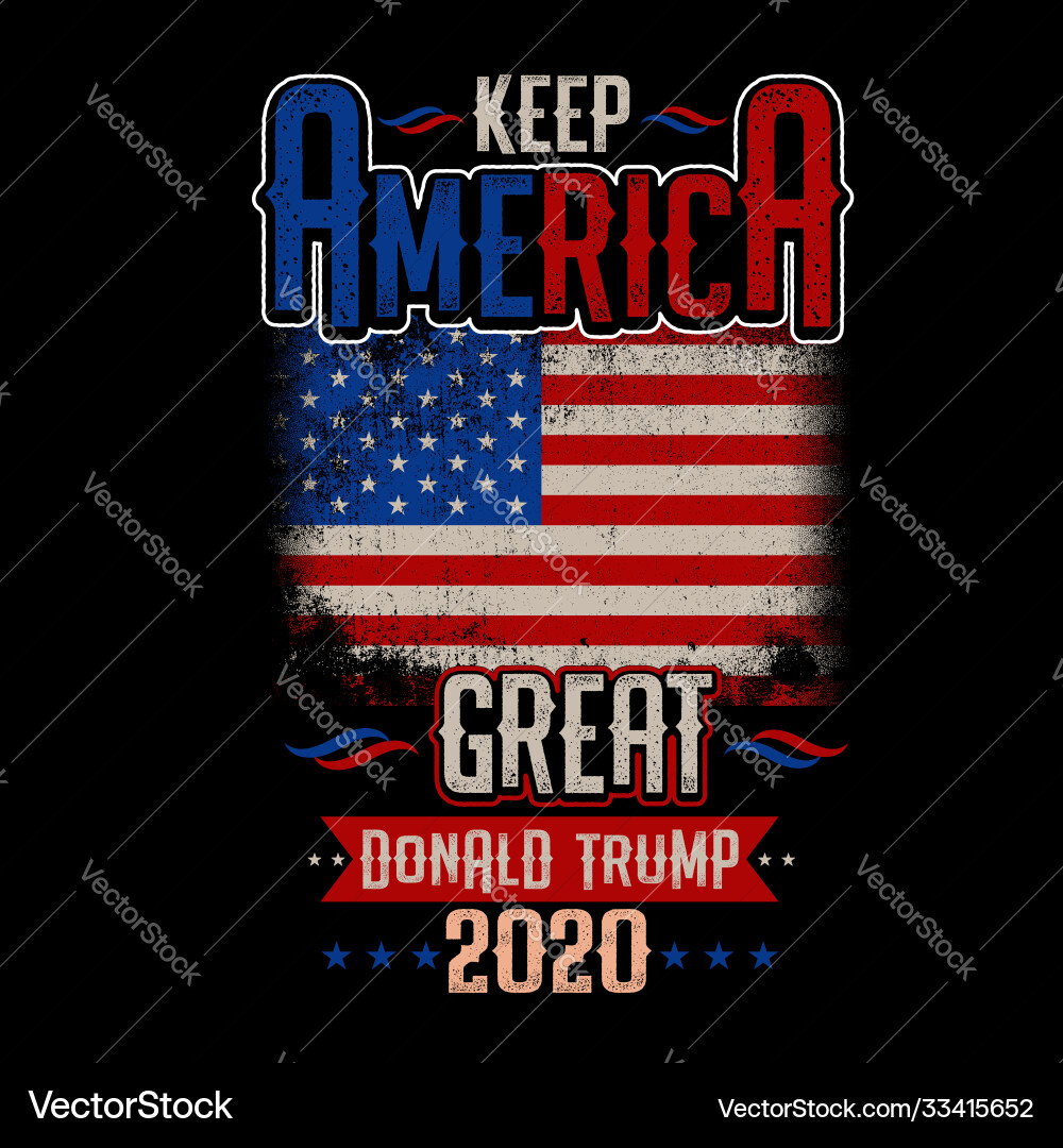 Keep America Great Trump Shirt Royalty Free Vector Image