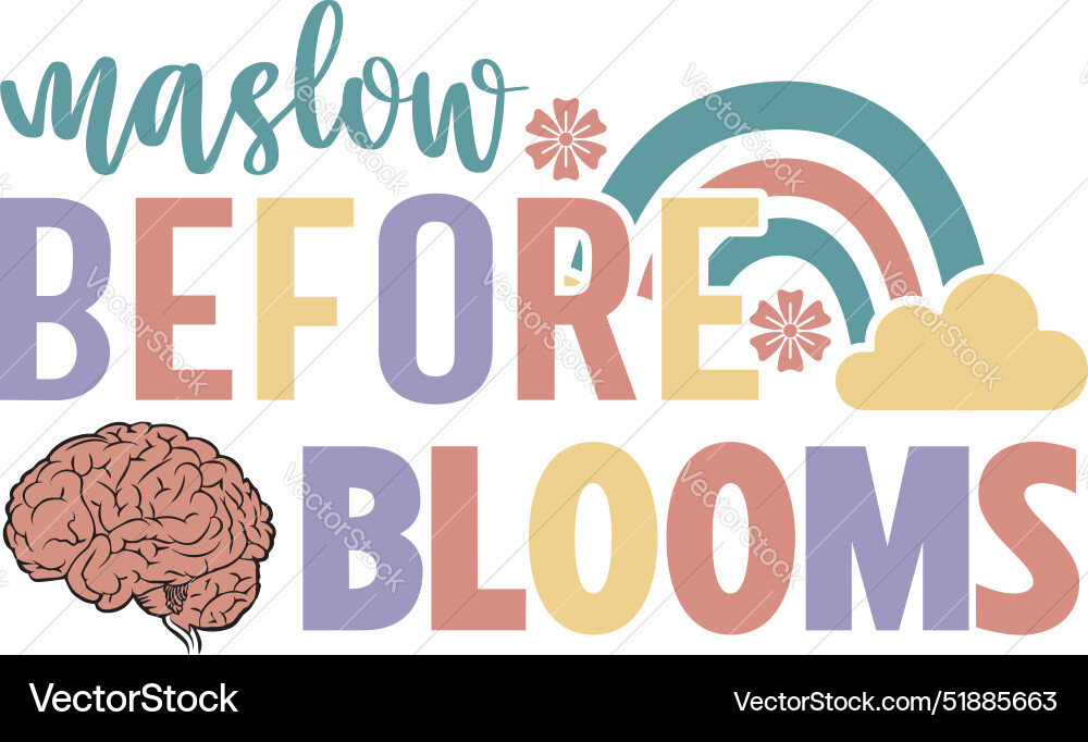 Maslow before blooms svg Royalty Free Vector Image