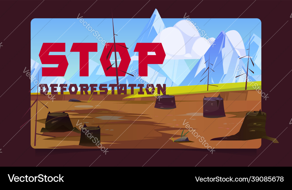 Stop deforestation cartoon banner tree stumps Vector Image