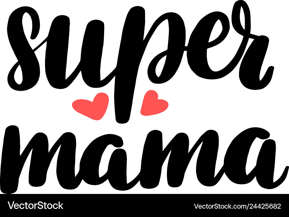 Super mama Royalty Free Vector Image - VectorStock