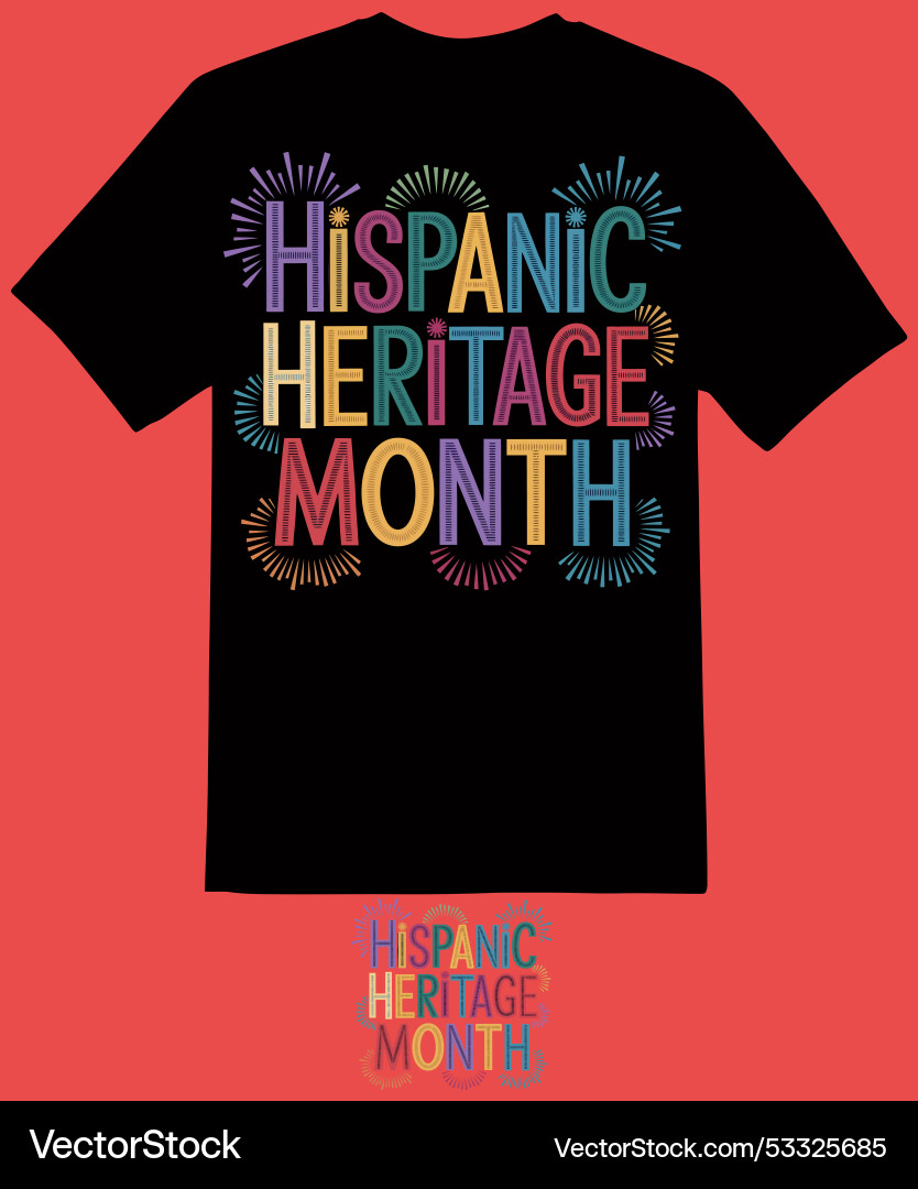 T-shirt celebrating hispanic heritage Royalty Free Vector