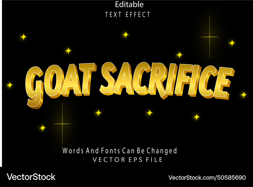 Goat sacrifice editable text effect emboss modern Vector Image
