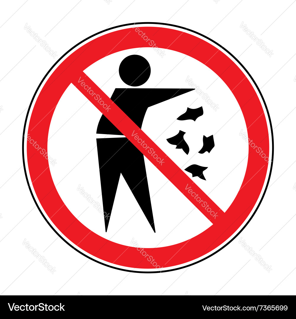 No trash sign Royalty Free Vector Image - VectorStock