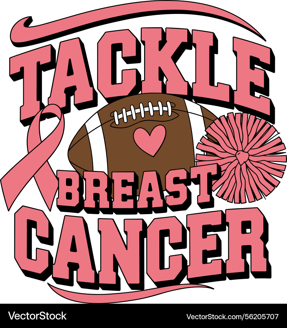 Tackle breast cancer Royalty Free Vector Image