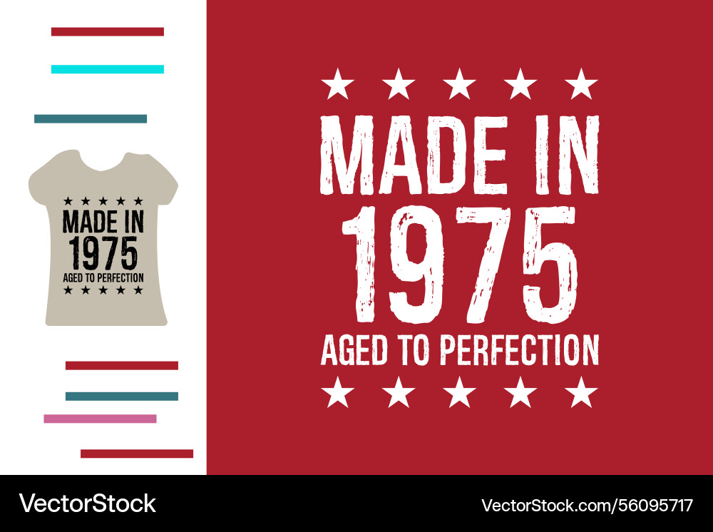 Made in 1975 t shirt design Royalty Free Vector Image