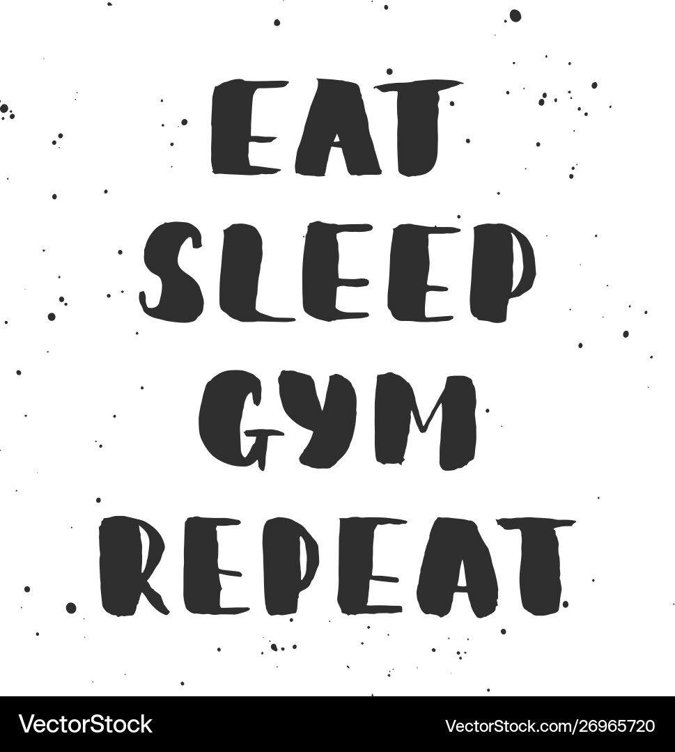 Eat Sleep Gym Repeat Royalty Free Vector Image