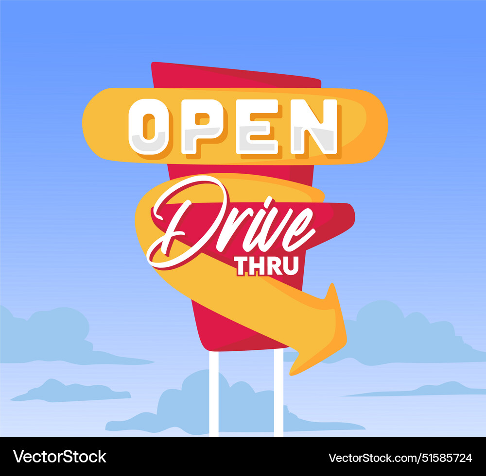 Drive threw sign with beautiful blue sky Vector Image