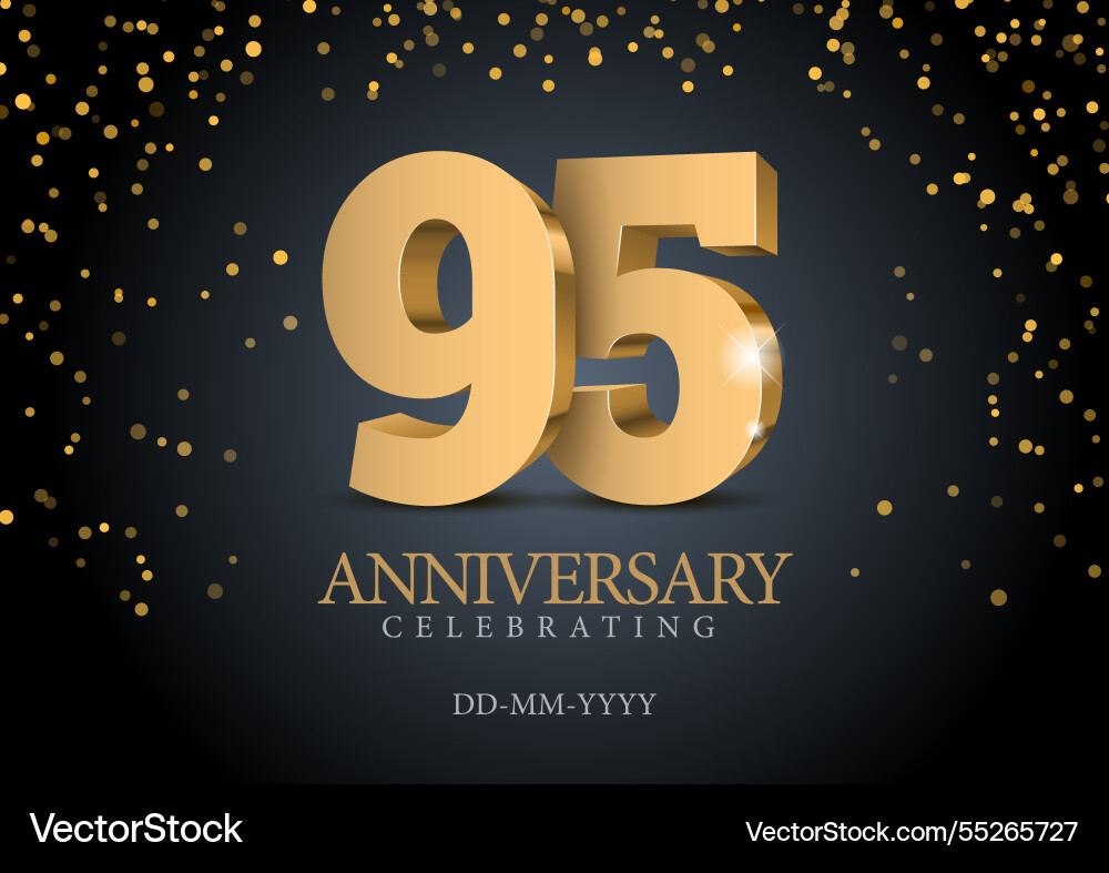 Anniversary 95 gold 3d numbers Royalty Free Vector Image