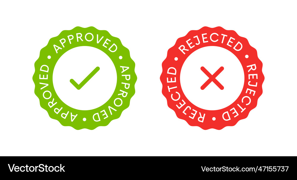 Approved and rejected label sticker icon signs Vector Image
