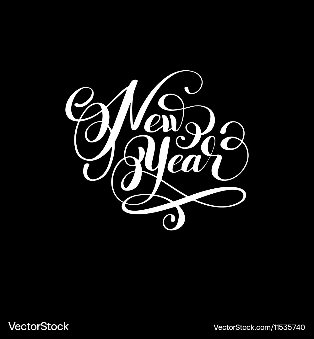New year holiday calligraphy handwritten Vector Image