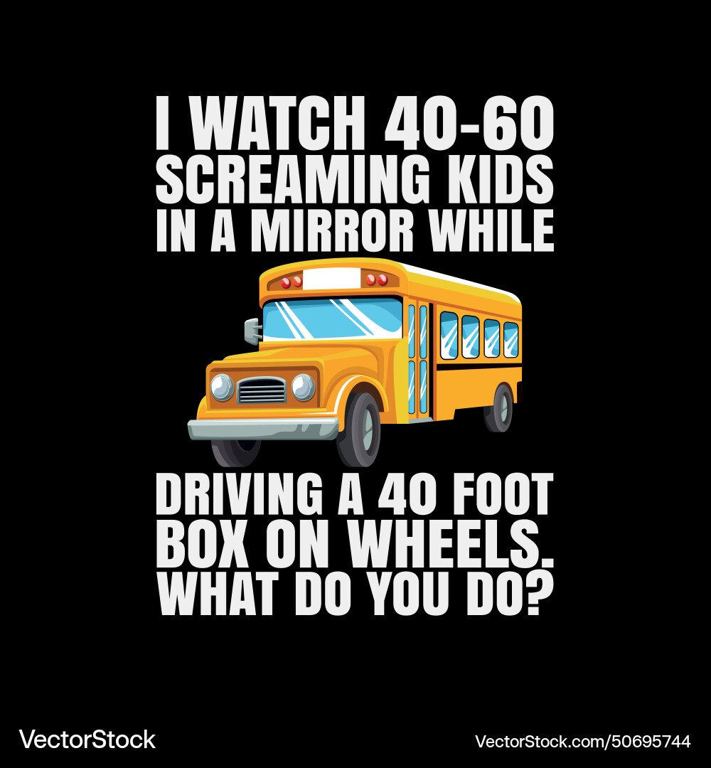 Funny awesome school bus driver svg Royalty Free Vector