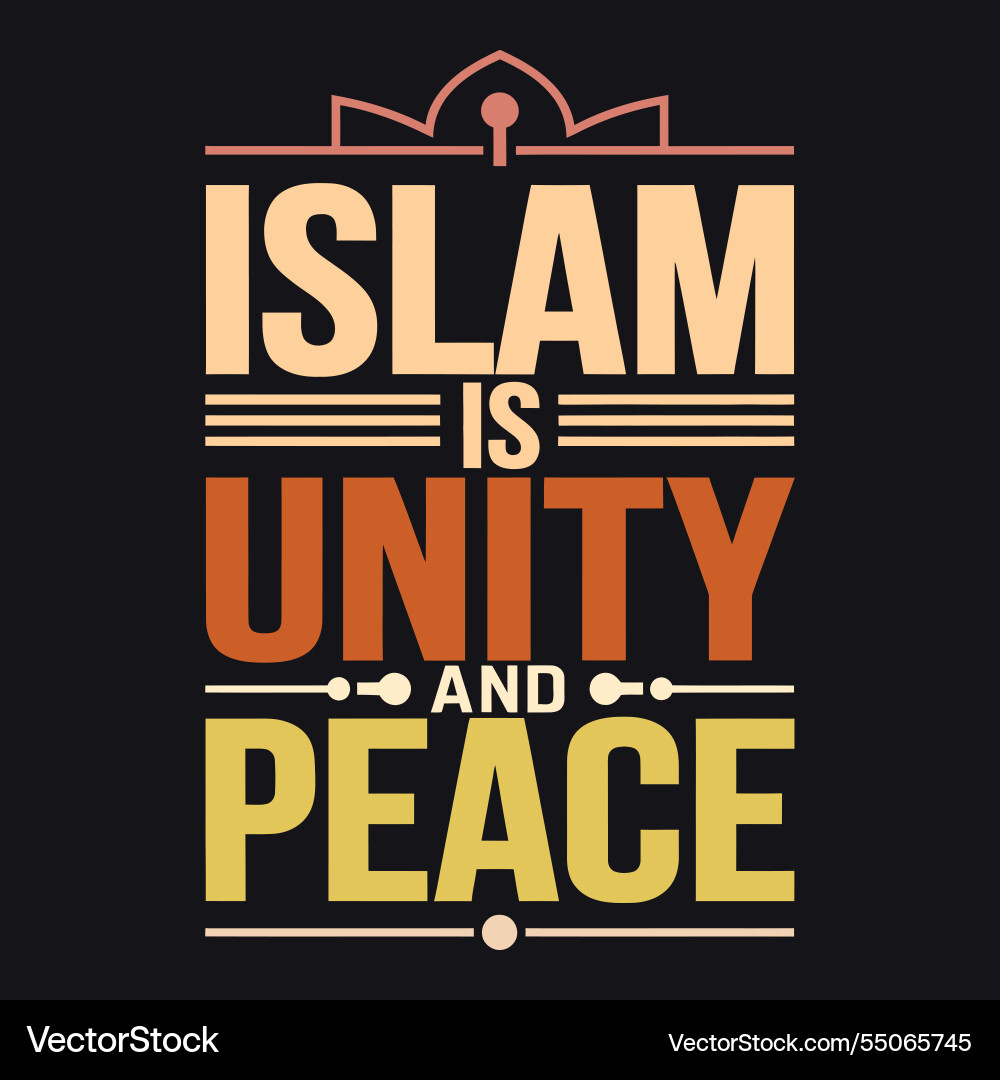 Islam is unity and peace poster Royalty Free Vector Image