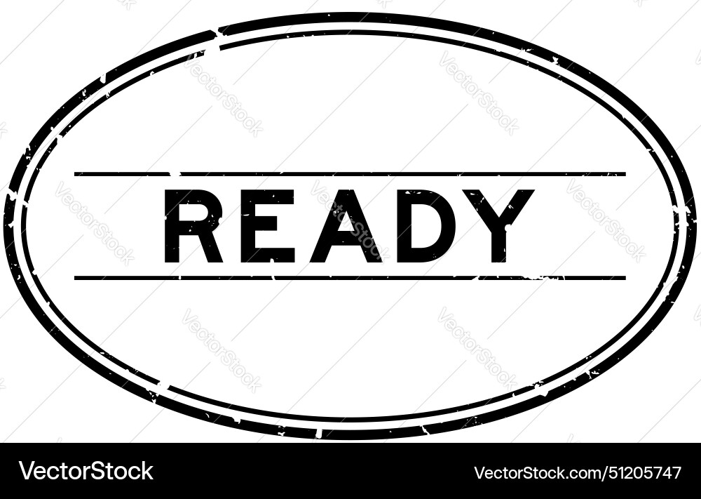 Grunge black ready word oval rubber stamp Vector Image